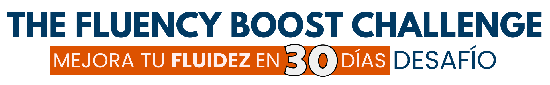 AIA - 30 Day Fluency Boost Challenge